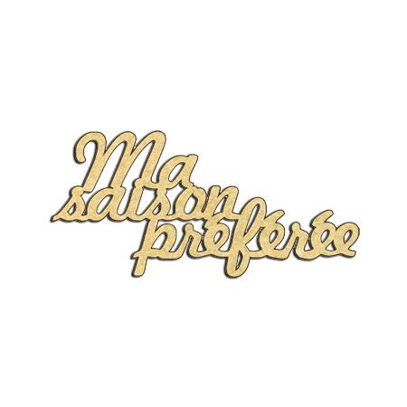 Mot en bois médium - Ma saison préférée - 8,5 - Scrapmalin
